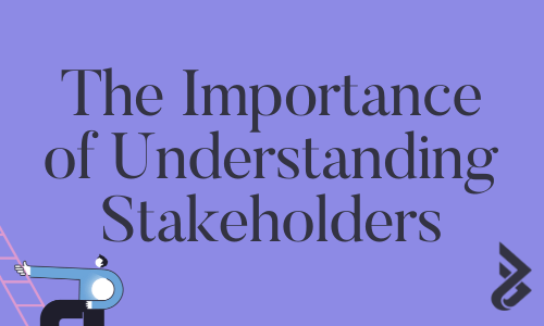 Understanding an Organisation's Stakeholders