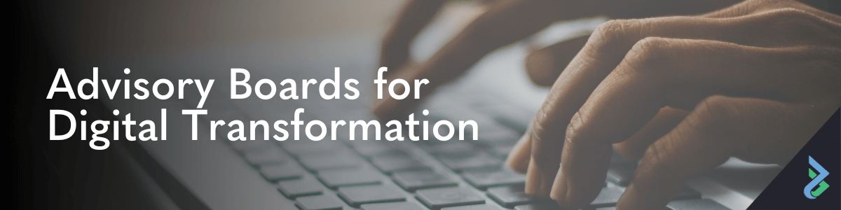 Advisory Boards for Digital Transformation | Advisory Board Centre