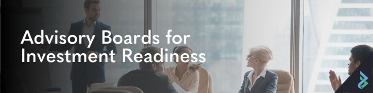 Advisory Boards for Investment Readiness | Advisory Board Centre