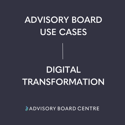Advisory Boards for Digital Transformation | Advisory Board Centre